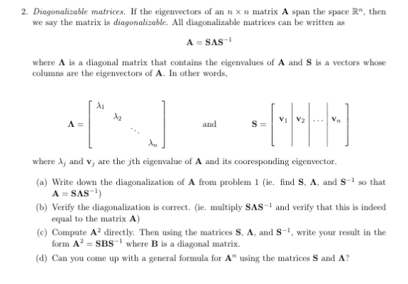 2. Diagonalizable matrices. If the eigenvectors of an | Chegg.com