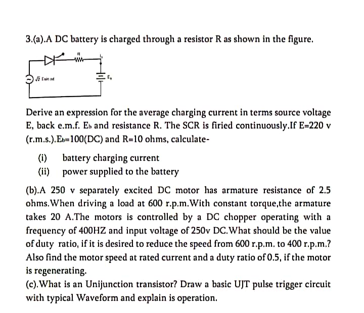Solved 3.(a).A DC battery is charged through a resistor R as | Chegg.com