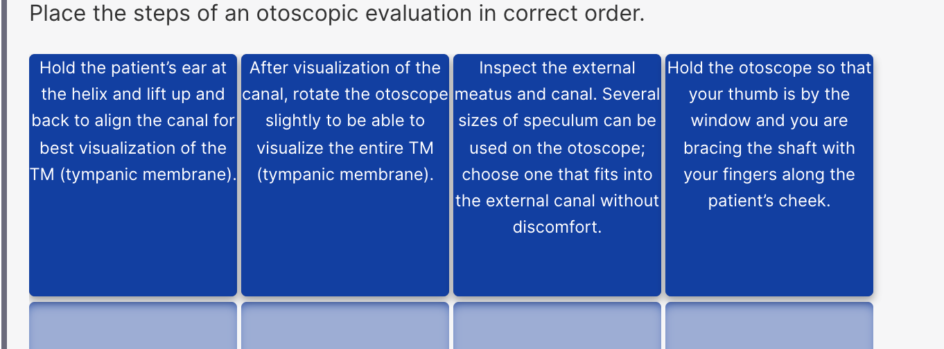 Solved Place the steps of an otoscopic evaluation in correct | Chegg.com