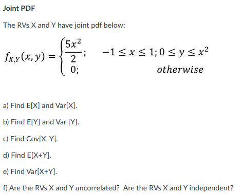 Solved Joint PDF The RVs X and Y have joint pdf below: | Chegg.com