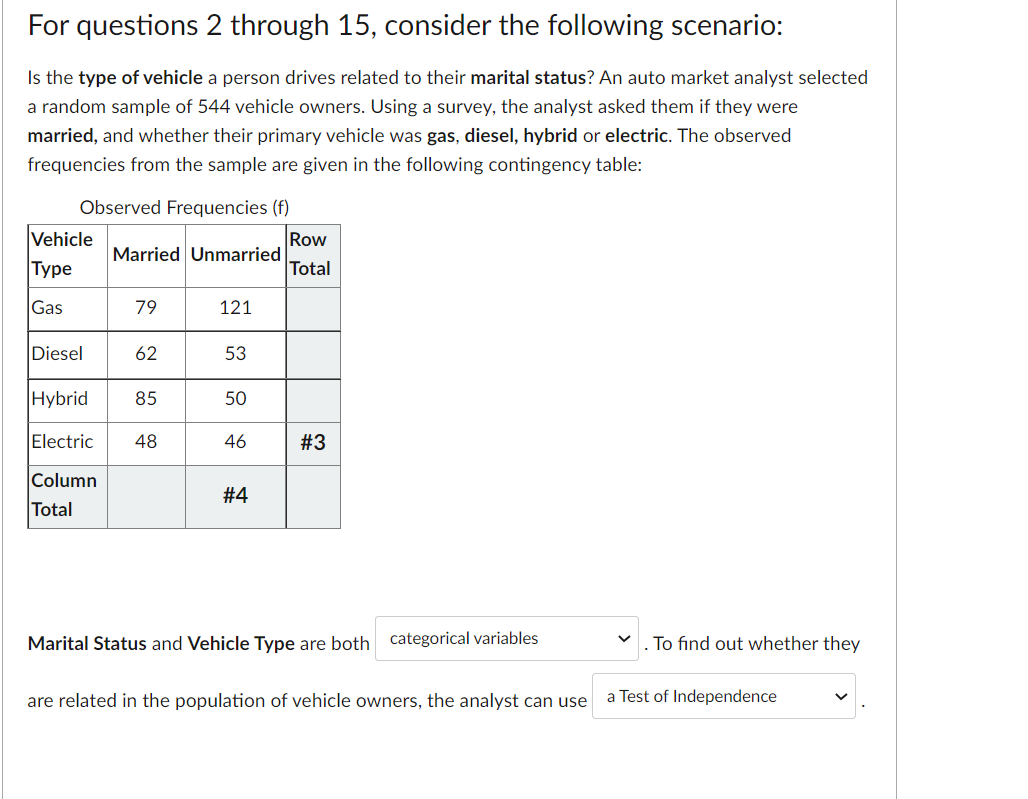 Solved For questions 2 through 15 , consider the following | Chegg.com