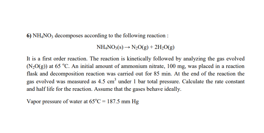 Solved 6) NH4NO3 decomposes according to the following | Chegg.com