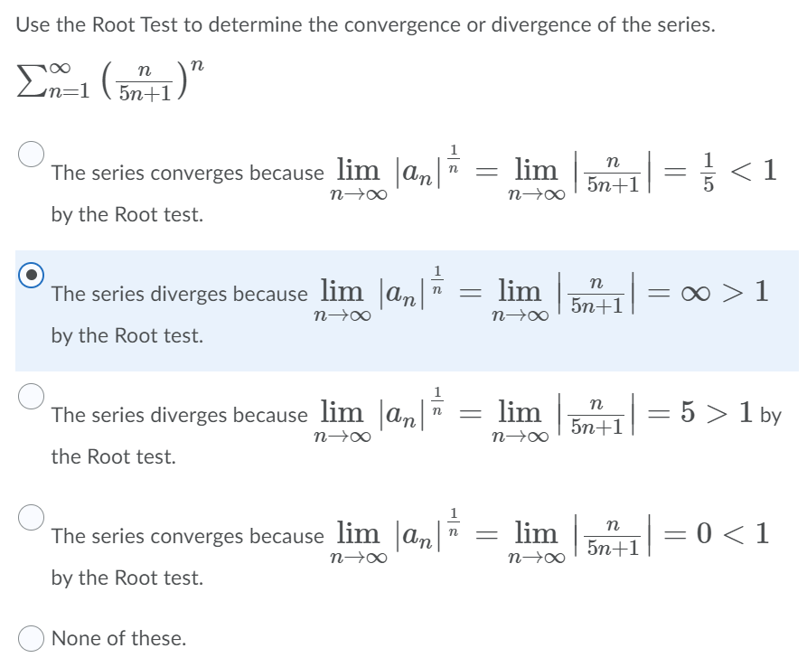 Solved Use the Root Test to determine the convergence or | Chegg.com