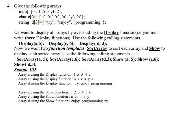 Solved 4. Give the following arrays int a[5]={1,5,3,4,2}; | Chegg.com
