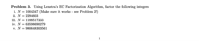 Solved Problem 3. Using Lenstra's EC Factorization | Chegg.com
