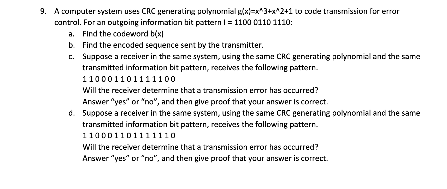 Solved 9. A computer system uses CRC generating polynomial | Chegg.com