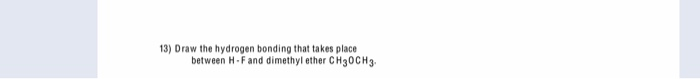 Solved 3) Draw the hydrogen bonding that takes place between | Chegg.com