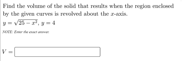 Solved Find the volume of the solid that results when the | Chegg.com