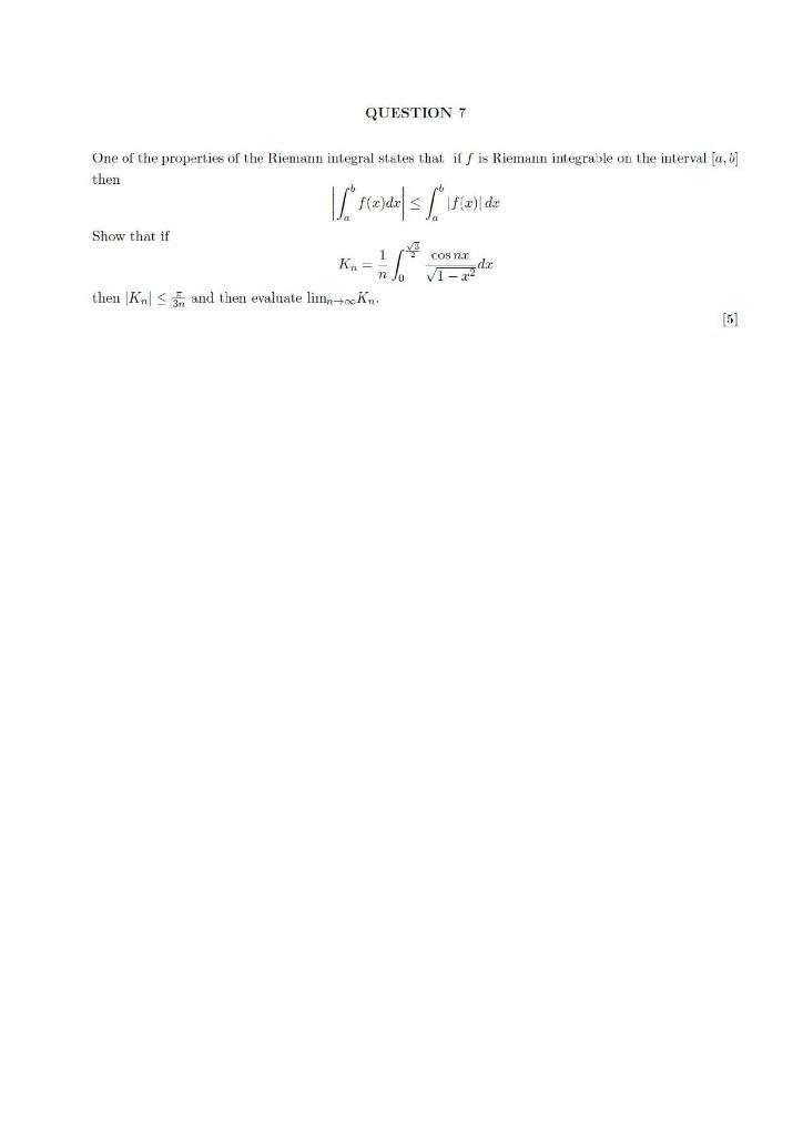 Solved One of the properties of the Riemann integral states | Chegg.com