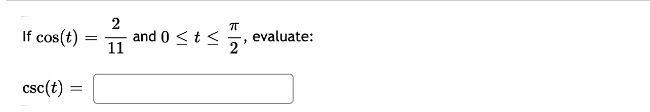Solved 2 If cos(t) = and 0