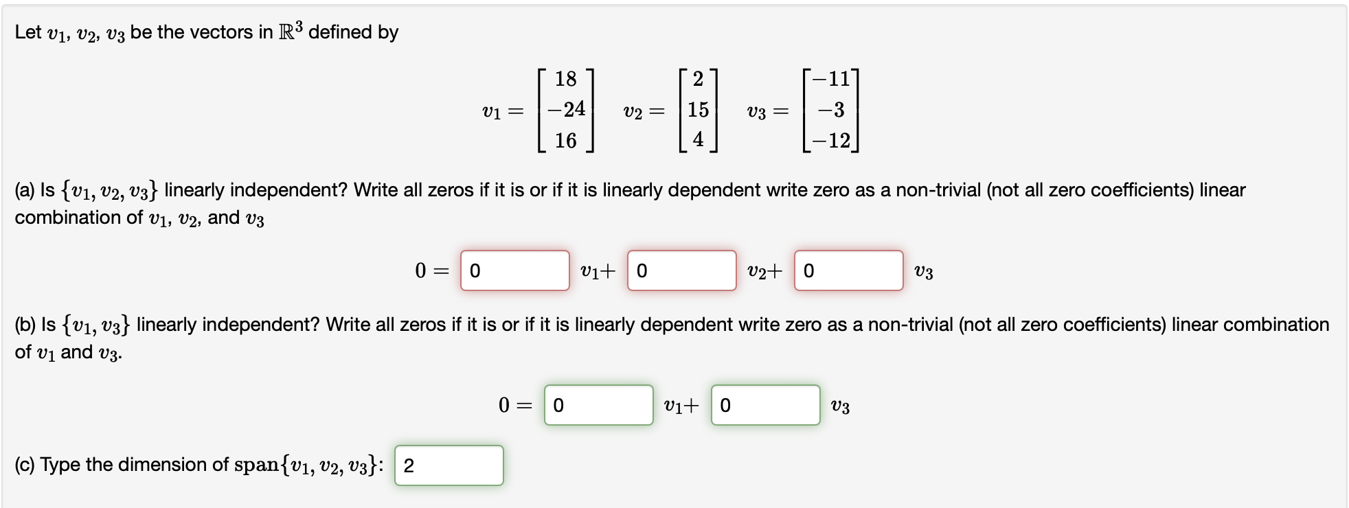 Solved Let v1,v2,v3 be the vectors in R3 defined by | Chegg.com