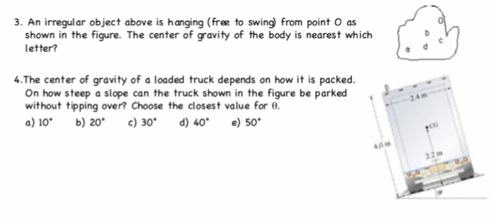 Solved 3. An irregular object above is hanging (free to | Chegg.com
