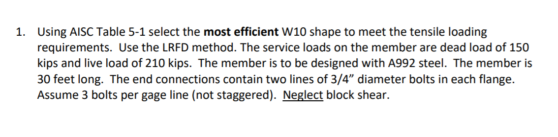 Solved 1. Using AISC Table 5-1 select the most efficient W10 | Chegg.com