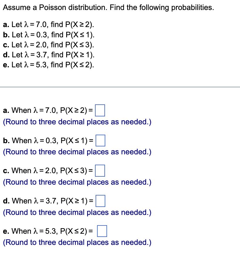 Solved Assume a Poisson distribution. Find the following | Chegg.com