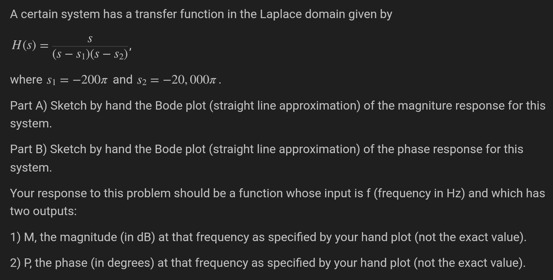 Solved A certain system has a transfer function in ﻿the | Chegg.com