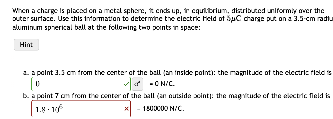 Solved When a charge is placed on a metal sphere, it ends | Chegg.com