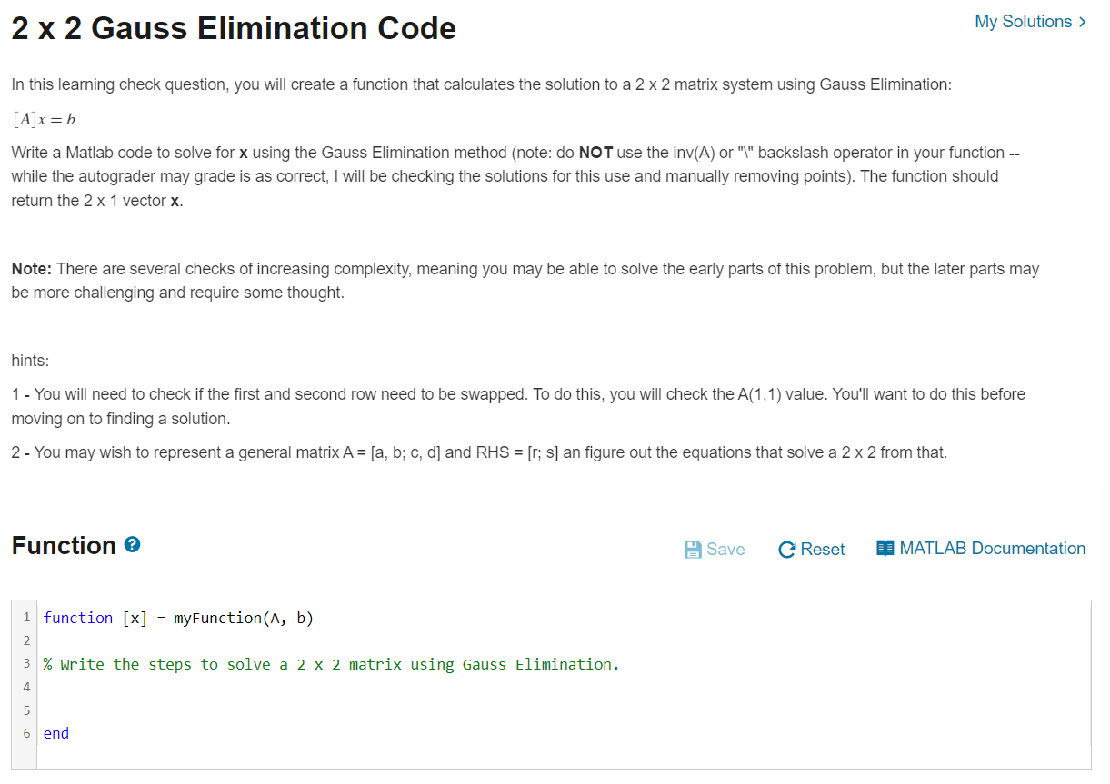 Solved 2 x 2 Gauss Elimination Code My Solutions > In this | Chegg.com