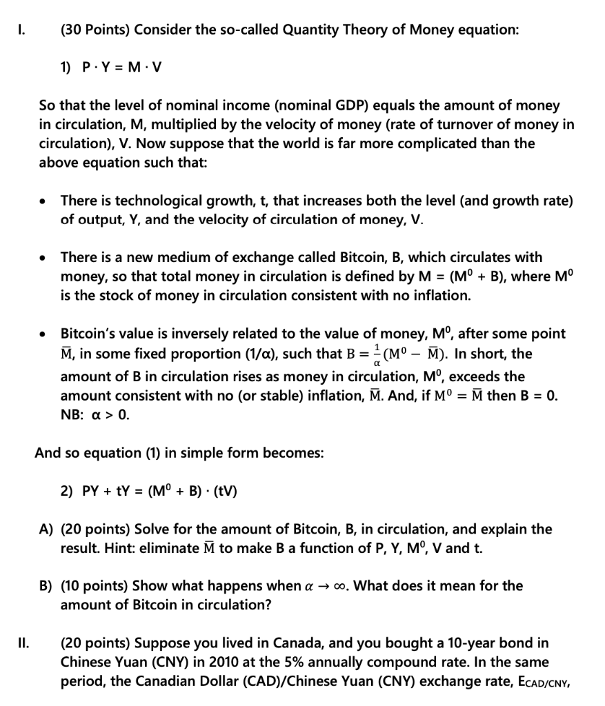 1. (30 Points) Consider the so-called Quantity Theory | Chegg.com
