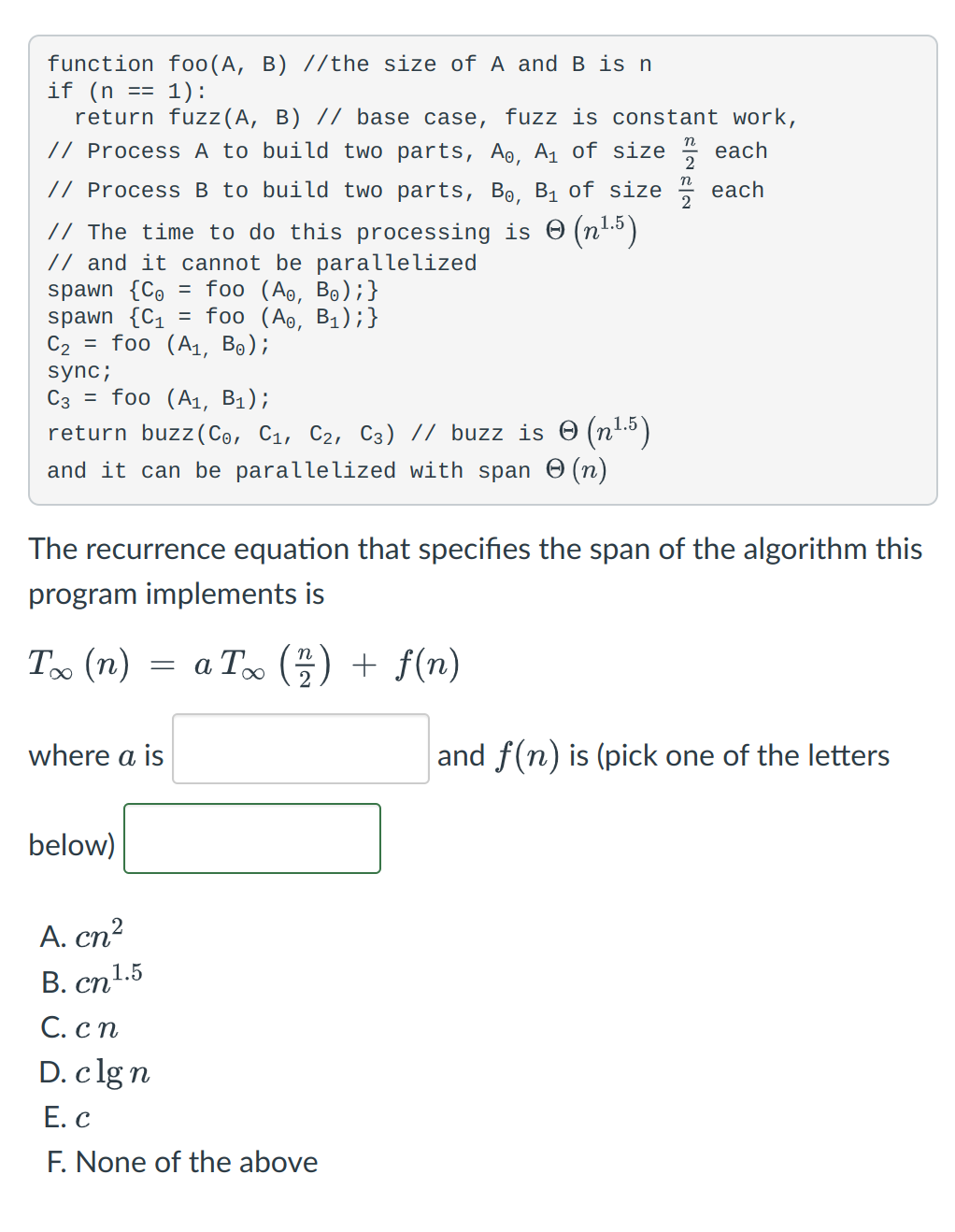Solved function foo (A1,B)// the size of A and B is n if | Chegg.com