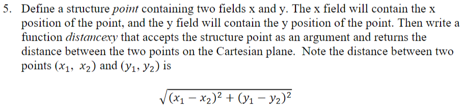 Solved Define a structure point containing two fields x and | Chegg.com