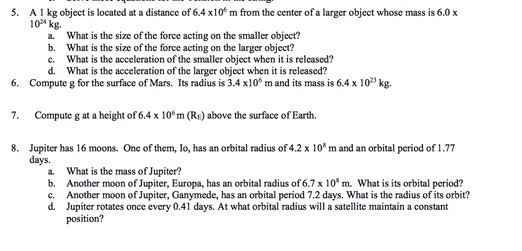 Solved A 1 Kg Object Is Located At A Distance Of 6 4 X106 M