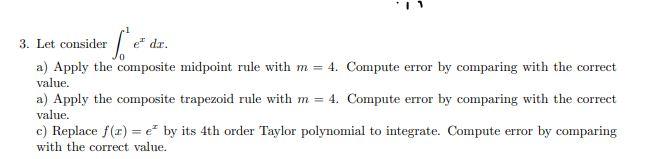 Solved 3. Let consider ∫01exdx. a) Apply the composite | Chegg.com