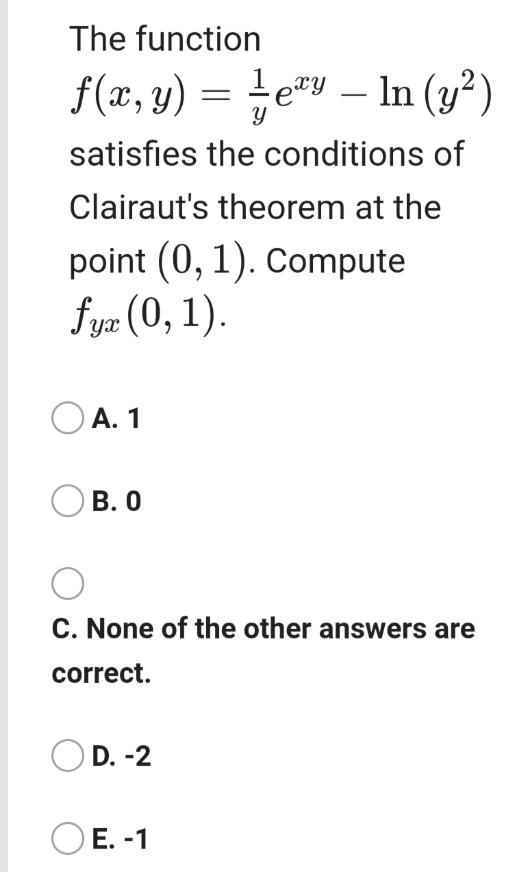 Solved The function f(x,y) = 1e" – In (y) y satisfies the | Chegg.com