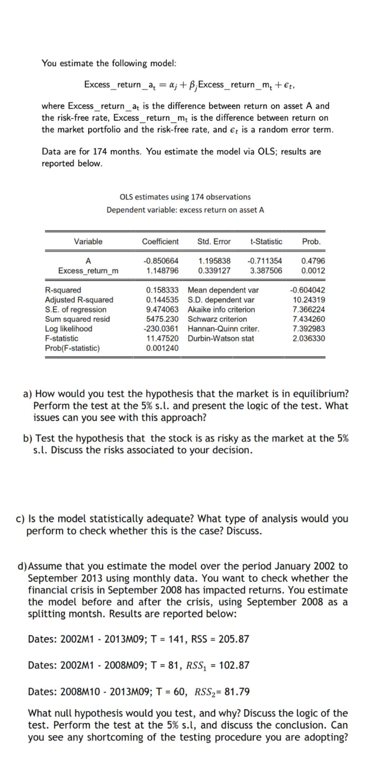 Solved You estimate the following model: | Chegg.com