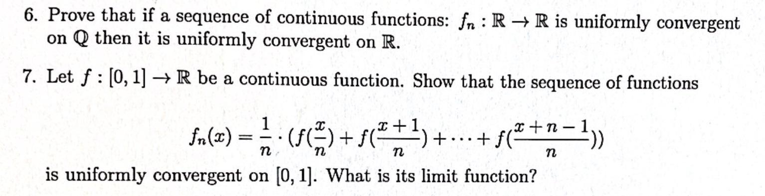 Solved 6. Prove that if a sequence of continuous functions: | Chegg.com