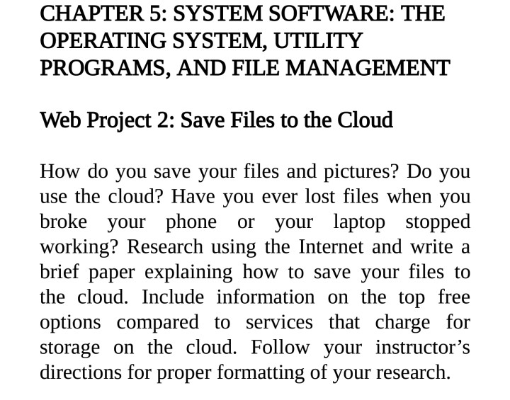 Solved CHAPTER 5: SYSTEM SOFTWARE: THE OPERATING SYSTEM, | Chegg.com