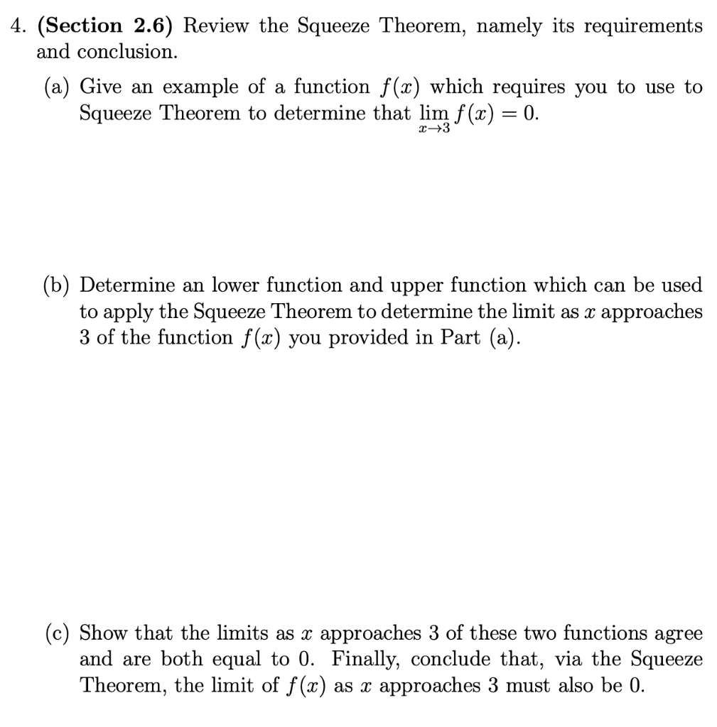 Solved 4. (Section 2.6) Review the Squeeze Theorem, namely | Chegg.com