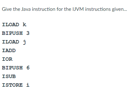 Solved Give the Java code which would produce the following | Chegg.com