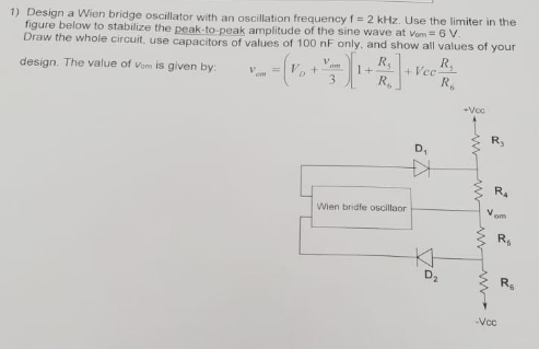 Solved ) Design a WWien bridge oscillator with an | Chegg.com