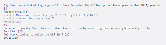 Solved (a) Use the method of Lagrange multipliers to solve | Chegg.com