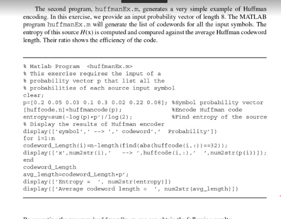 The second program, huffmanEx.m, generates a very | Chegg.com