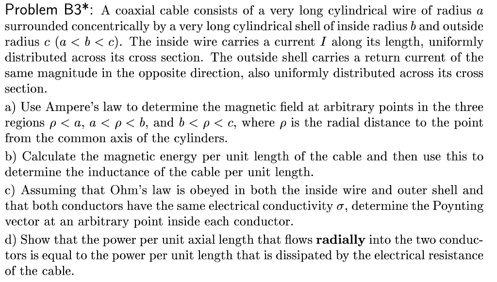 Solved Problem B3*: A coaxial cable consists of a very long | Chegg.com