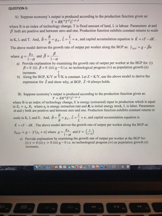 Solved QUESTION-5 A) Suppose economy's output is produced | Chegg.com