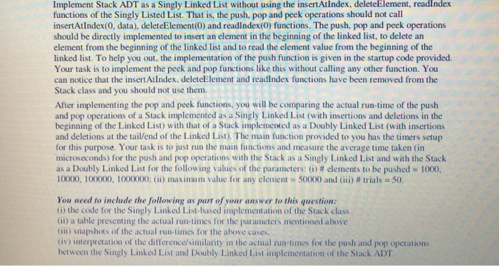 Solved Implement Stack ADT as a Singly Linked List without | Chegg.com