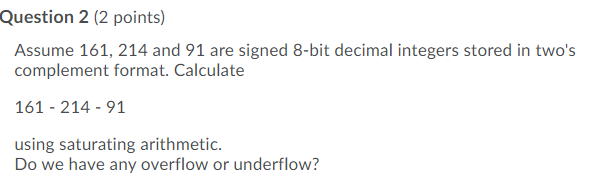 Solved Question 2 (2 points) Assume 161, 214 and 91 are | Chegg.com