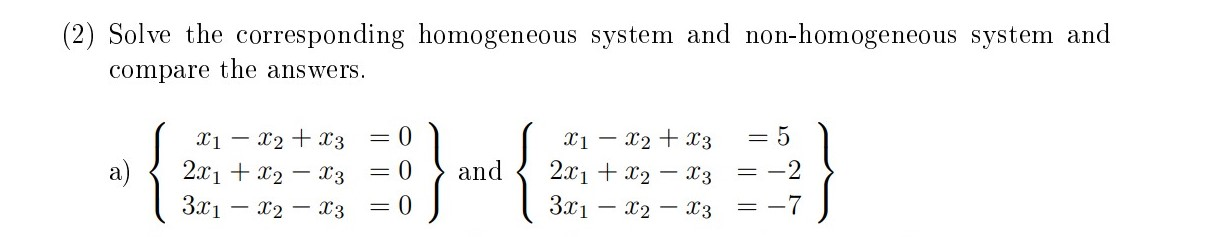 Solved (2) Solve the corresponding homogeneous system and | Chegg.com