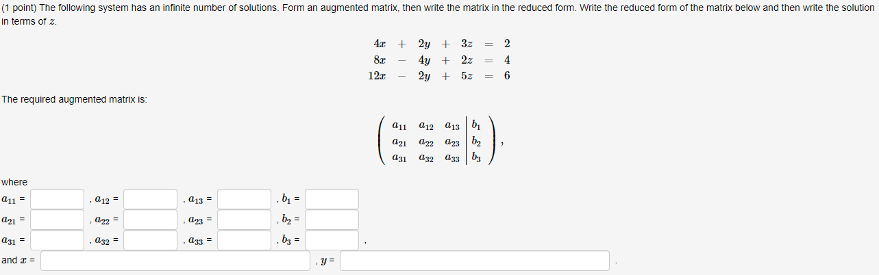 Solved (1 point) The following system has an infinite number | Chegg.com