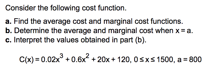 Solved Consider the following cost function. a. Find the | Chegg.com