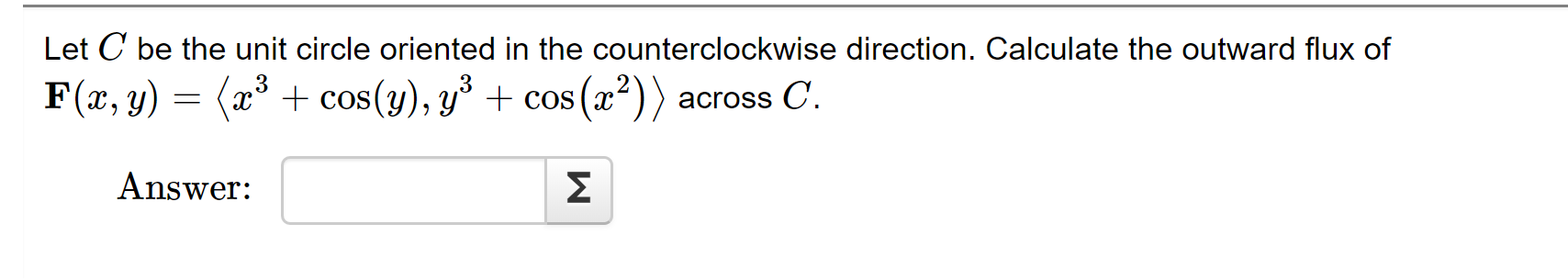 Solved Let C be the unit circle oriented in the | Chegg.com