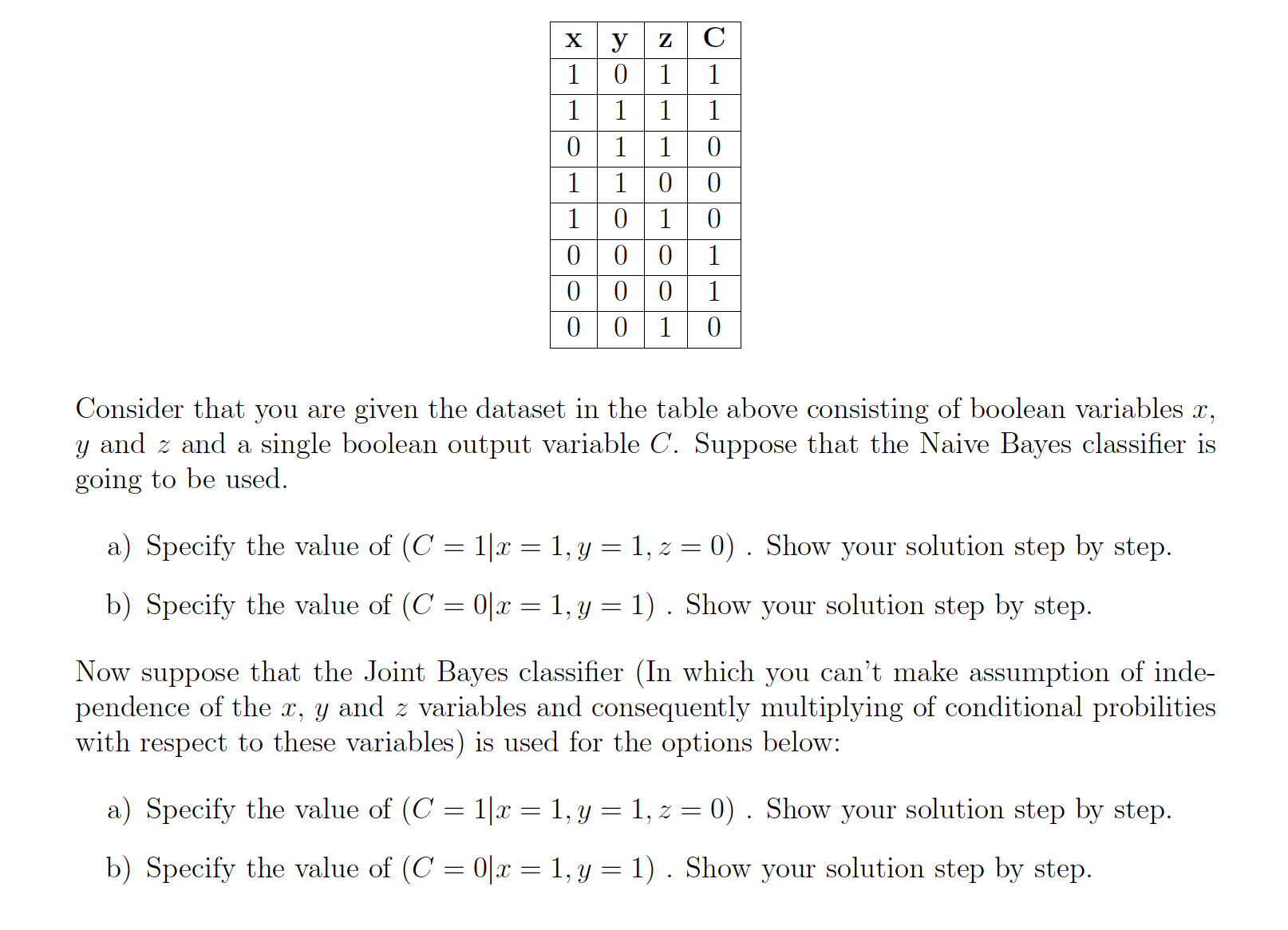 Solved Consider that you are given the dataset in the table | Chegg.com