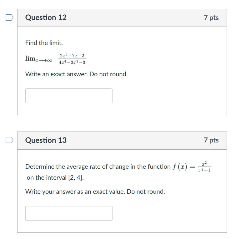 Solved Find the limit. limx→∞4x4−3x3−32x3+7x−2 Write an | Chegg.com