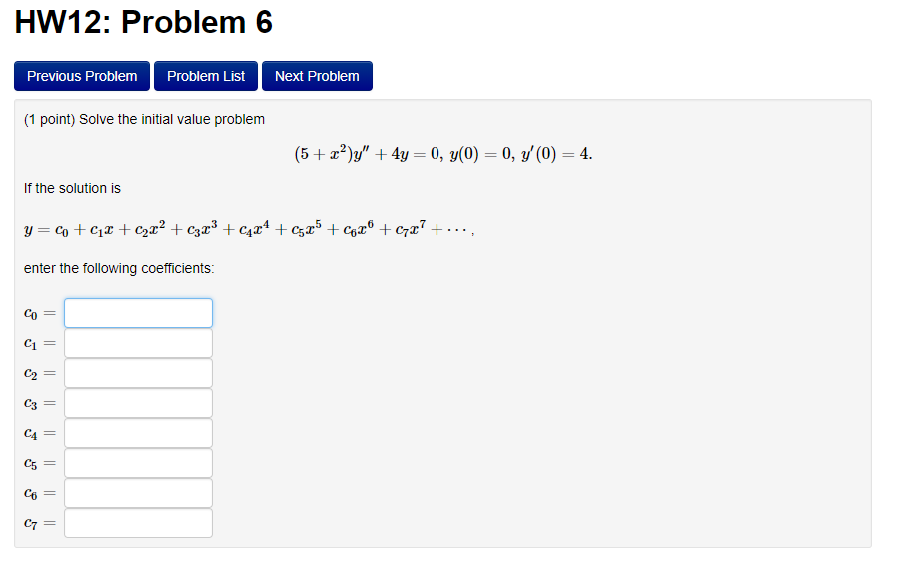 Solved HW12: Problem 6 Previous Problem Problem List Next | Chegg.com Solved HW12: Problem 6 Previous Problem Problem List Next | Chegg.com