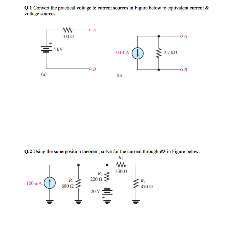 Solved Q.1 Convert the practical voltage & current sources | Chegg.com