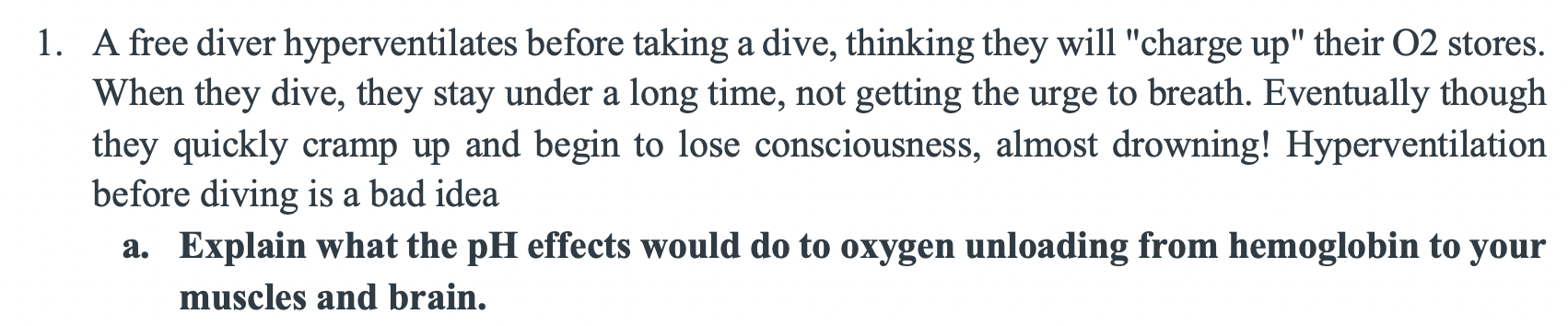 Solved 1. A free diver hyperventilates before taking a dive, | Chegg.com