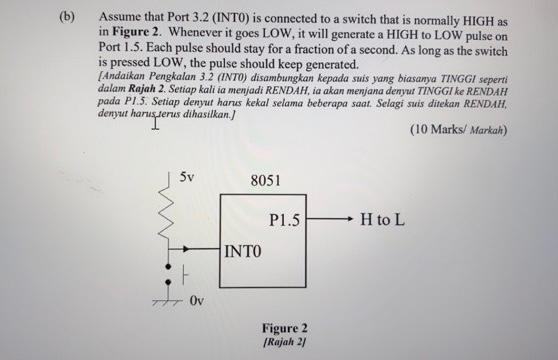 Solved (b) Assume that Port 3.2 (INTO) is connected to a | Chegg.com