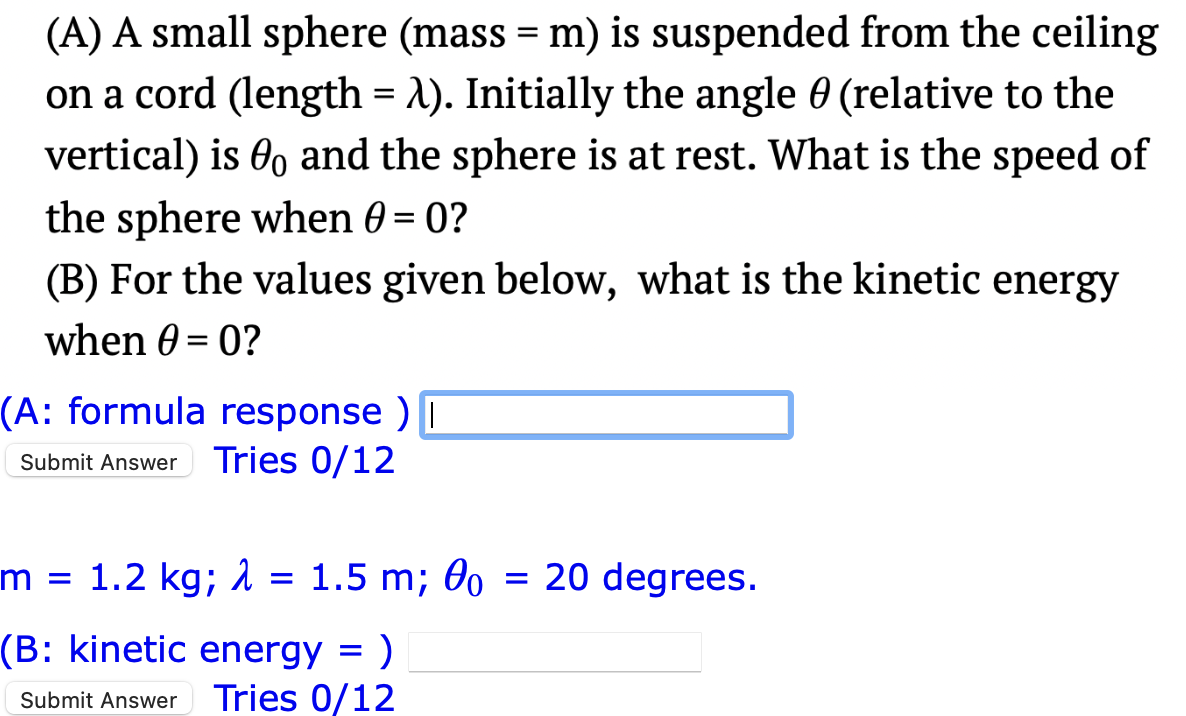 Solved (A) A small sphere (mass =m ) is suspended from the | Chegg.com